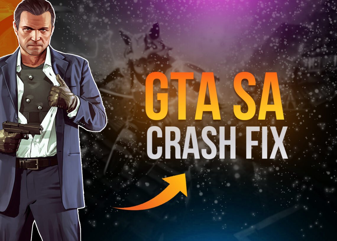 GTA SA – 2022 Crash Fix After 10-20 Mins Of Play Time – Abhinav Modders
